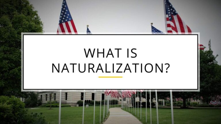 What Is Naturalization? - United States Citizenship