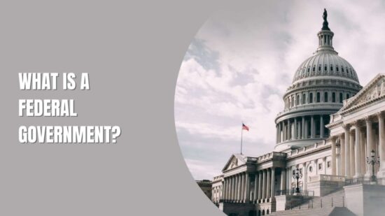 What Is a Federal Government?